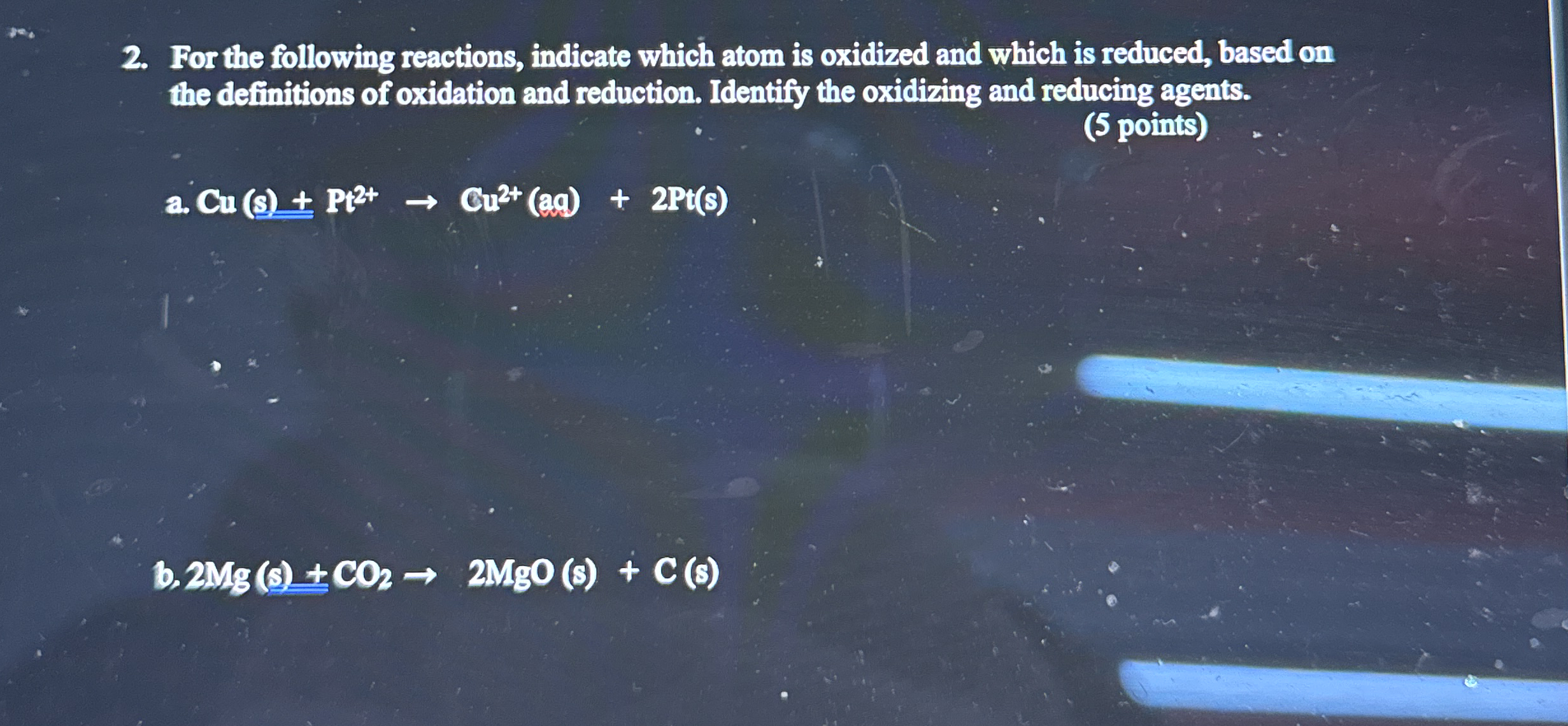 Solved For the following reactions, indicate which atom is | Chegg.com