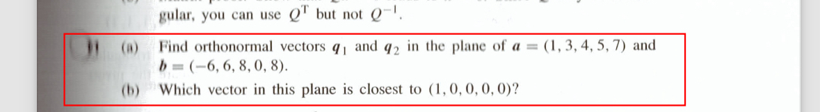 Solved (a) ﻿Find orthonormal vectors q1 ﻿and q2 ﻿in the | Chegg.com