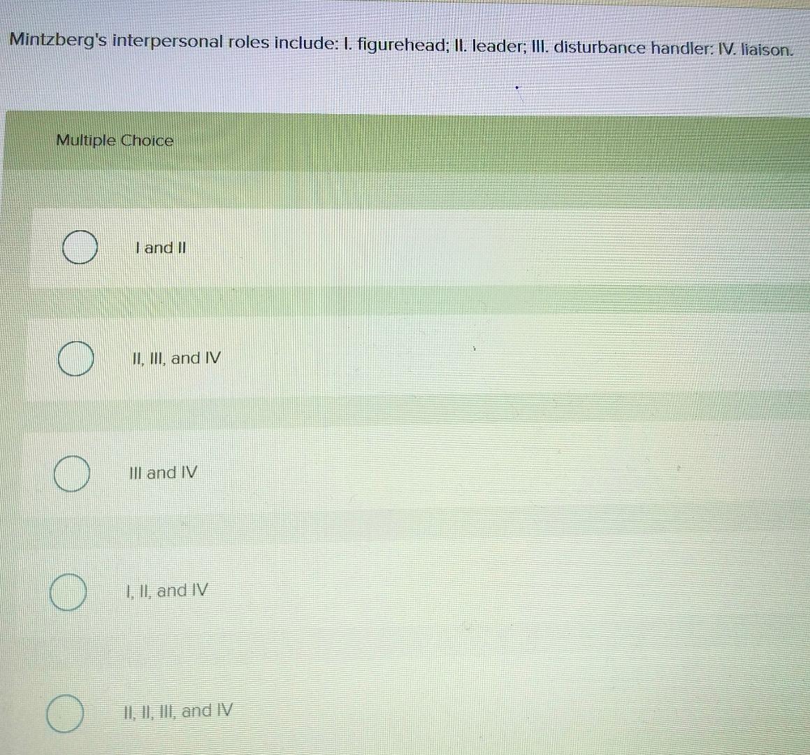 Solved Mintzberg's interpersonal roles include: I. | Chegg.com