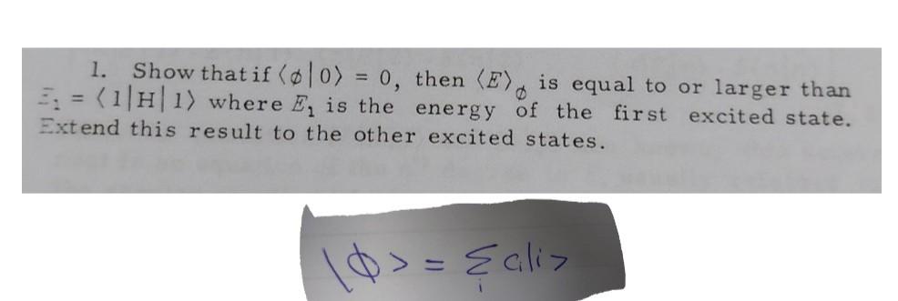Solved 1. Show that if (10) = 0, then (E), is equal to or | Chegg.com