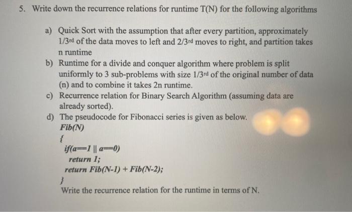 Solved 5. Write down the recurrence relations for runtime | Chegg.com