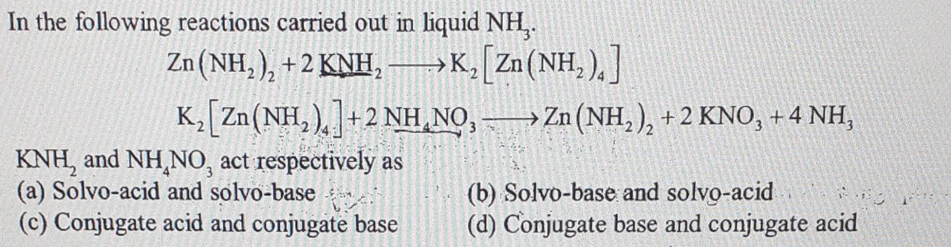 Solved In the following reactions carried out in liquid NH3. | Chegg.com