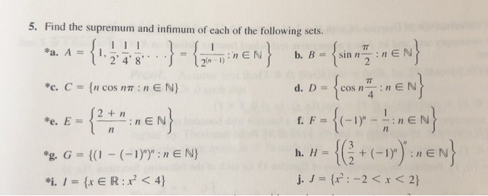 Solved 5. Find the supremum and infimum of each of the | Chegg.com