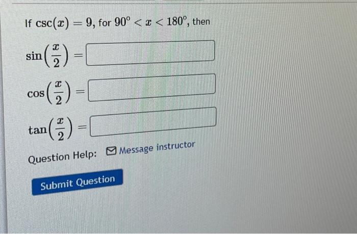 Solved If csc(x)=9, for 90∘ | Chegg.com