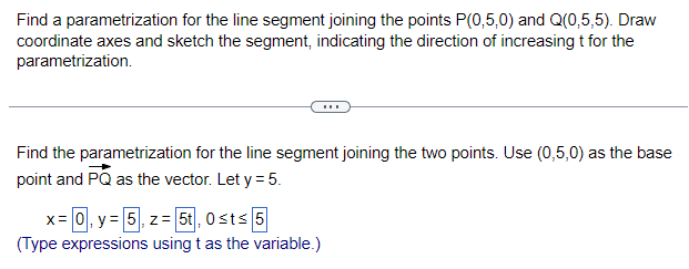 Solved Find a parametrization for the line segment joining | Chegg.com