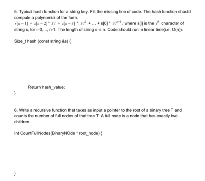 Solved 5. Typical hash function for a string key. Fill the | Chegg.com