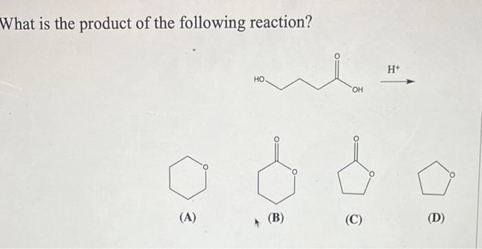Solved What is the product of the following reaction? | Chegg.com