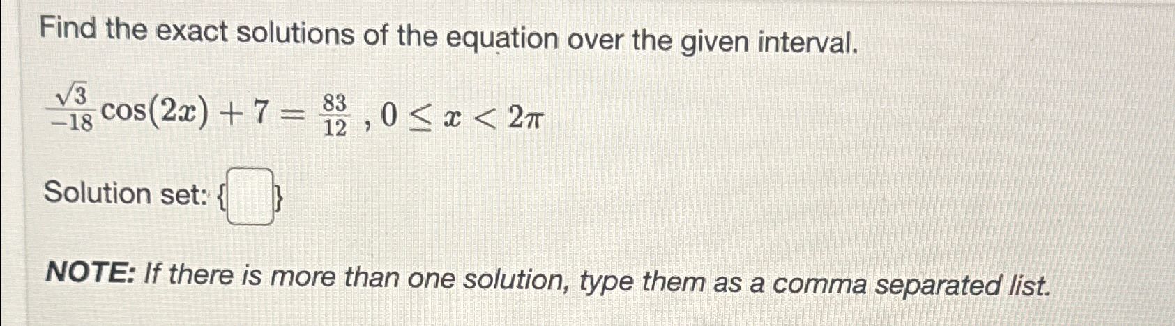 Solved Find the exact solutions of the equation over the | Chegg.com