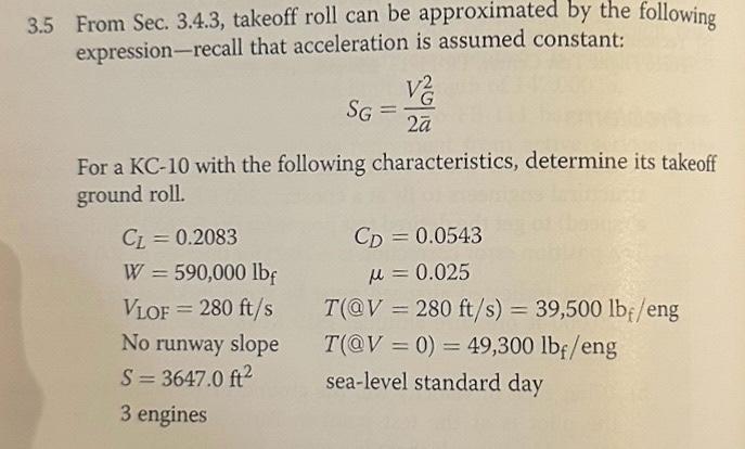 Solved 3.5 From Sec. 3.4.3, takeoff roll can be approximated | Chegg.com