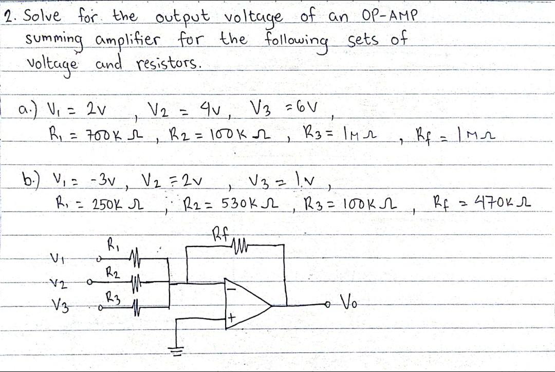 Solved 2. Solve for the output voltage of an OP- AMP summing | Chegg.com