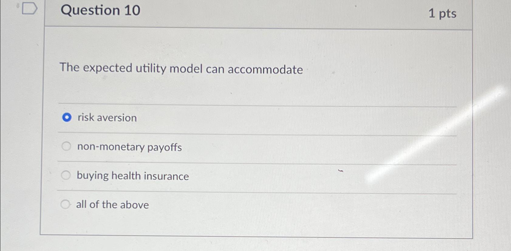 Solved Question 101ptsThe expected utility model can | Chegg.com