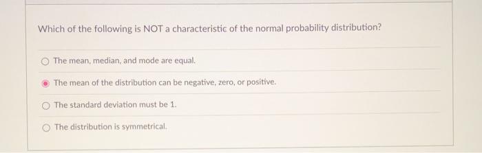 Solved Which of the following is NOT a characteristic of the | Chegg.com