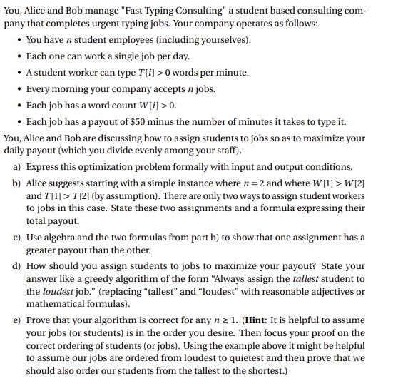 Solved You, Alice and Bob manage "Fast Typing Consulting" a | Chegg.com