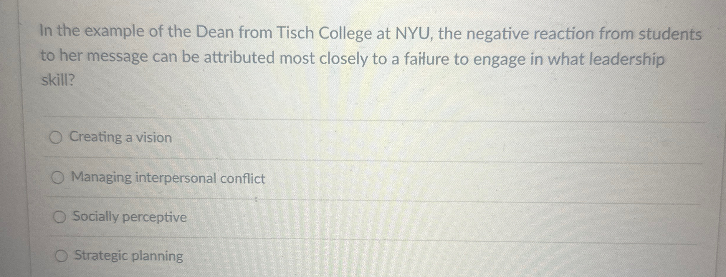 Solved In the example of the Dean from Tisch College at NYU, | Chegg.com