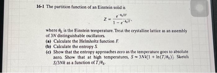 Solved The partition function of an Einstein solid is e-8/2T | Chegg.com