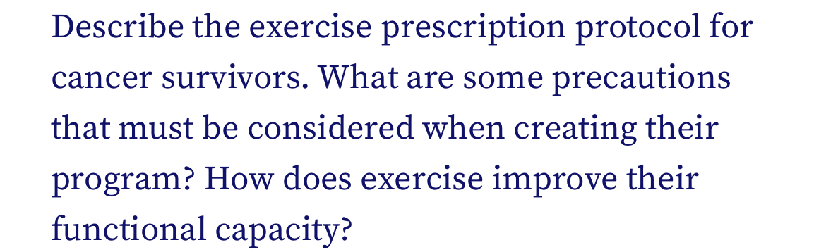 Solved Describe the exercise prescription protocol for | Chegg.com
