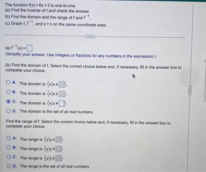 Solved The function f(x)=6x+3 is one-to-one. (a) Find the | Chegg.com