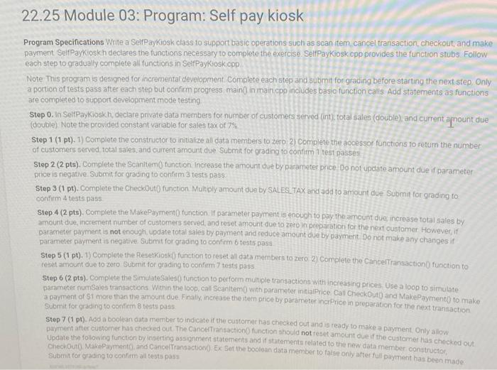 Solved Program Specifications Write a SelfPaykiosk class to | Chegg.com