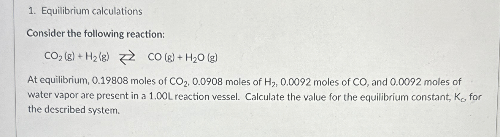 Solved Equilibrium calculationsConsider the following | Chegg.com