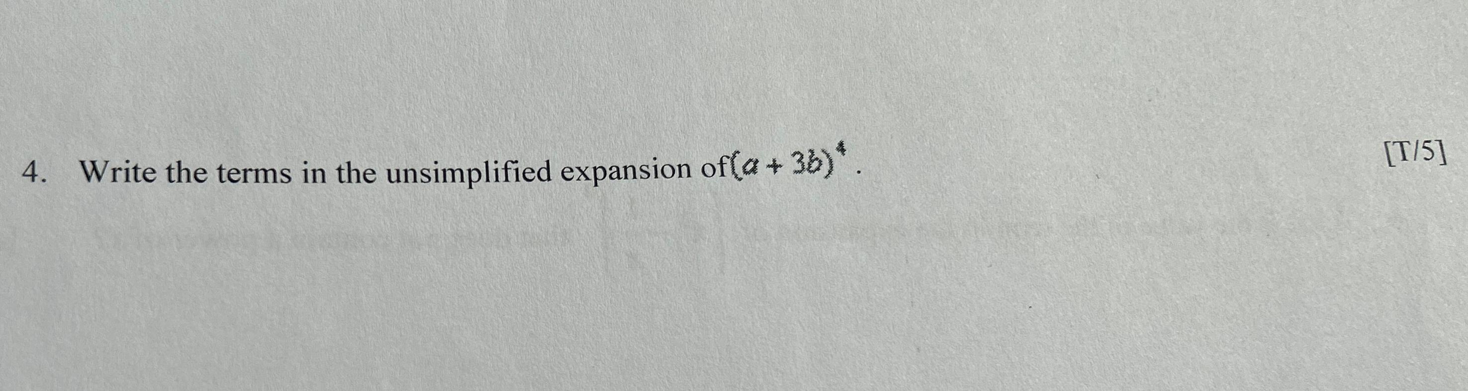 Solved Write the terms in the unsimplified expansion of | Chegg.com