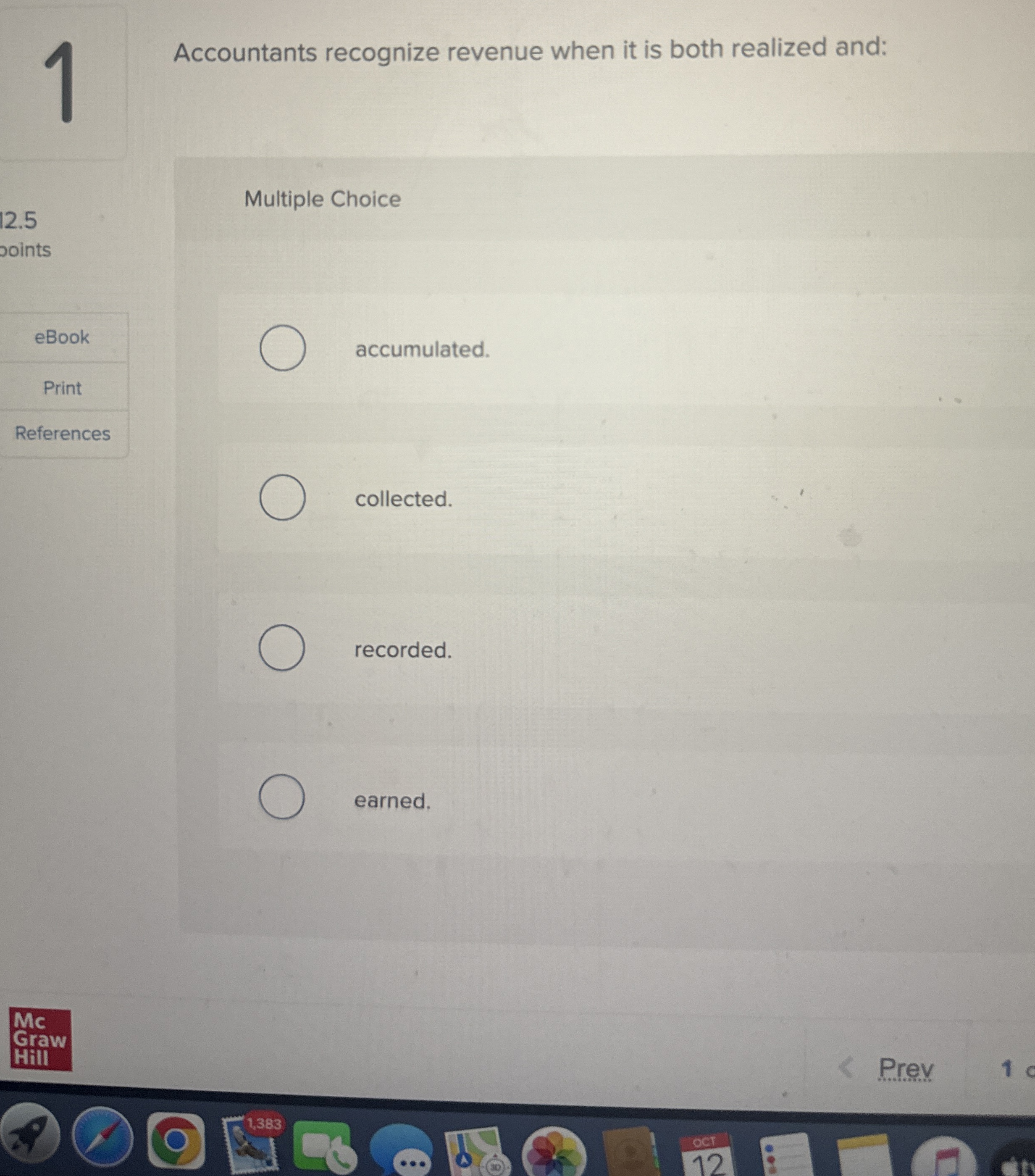 Solved 1 ﻿Accountants recognize revenue when it is both | Chegg.com