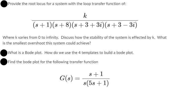 Solved Provide the root locus for a system with the loop | Chegg.com