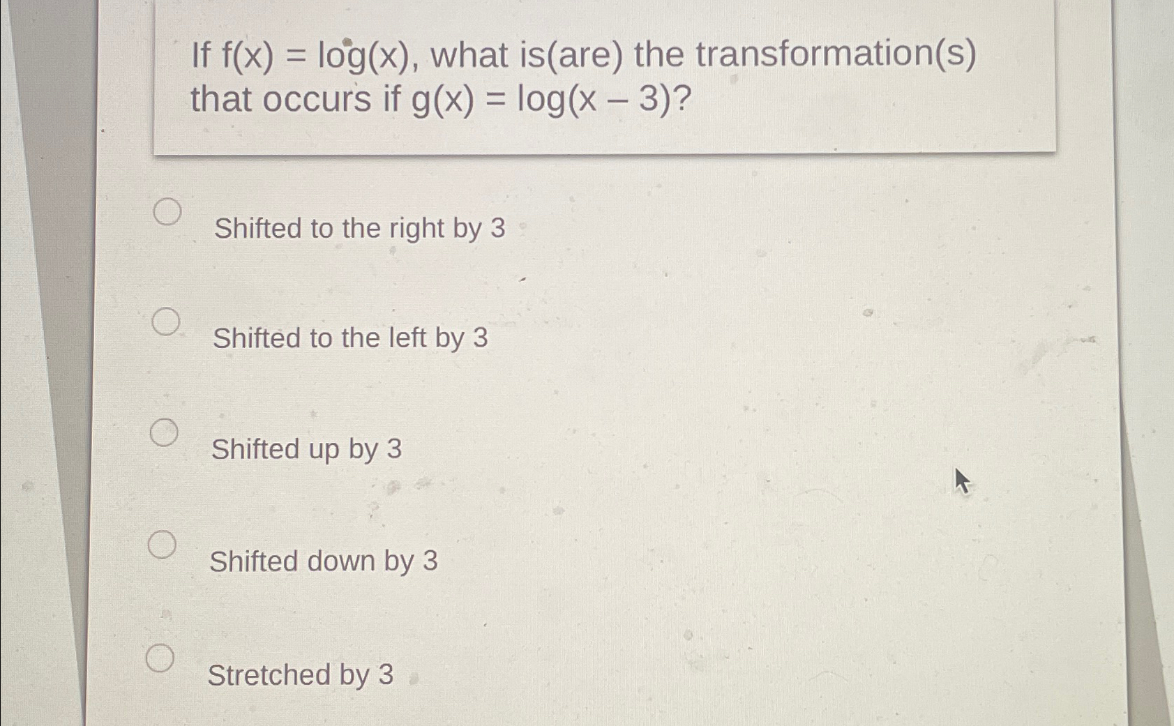 Solved If f(x)=log(x), ﻿what is(are) ﻿the transformation(s) | Chegg.com