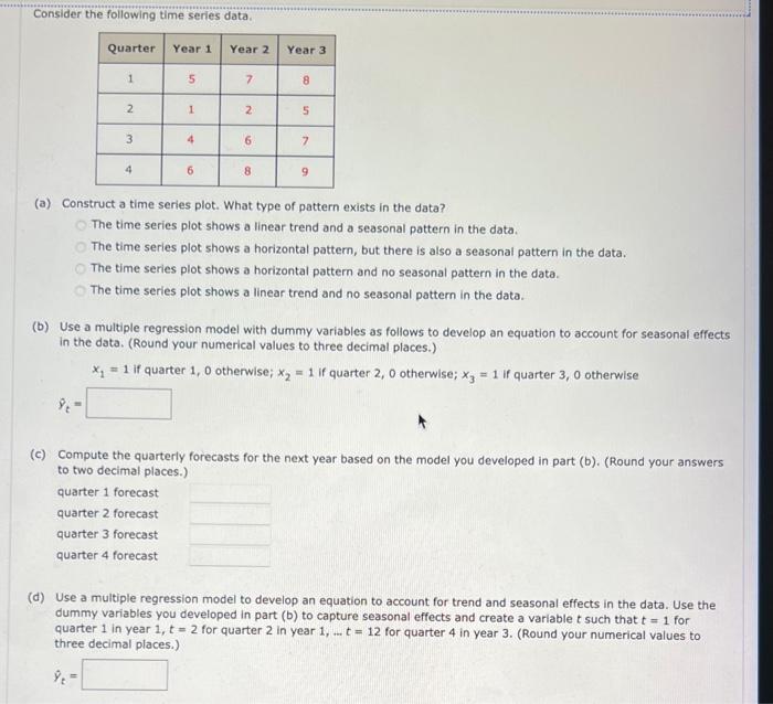 Solved (a) Construct a time series plot. What type of | Chegg.com