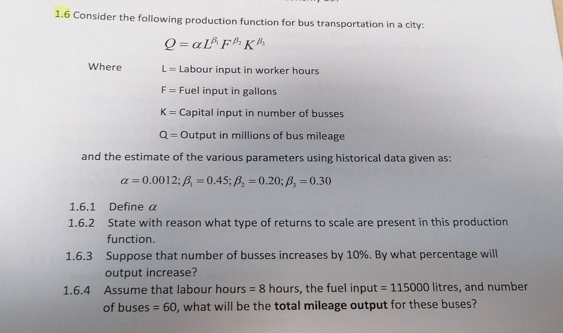 Solved 1 6 Consider The Following Production Function For