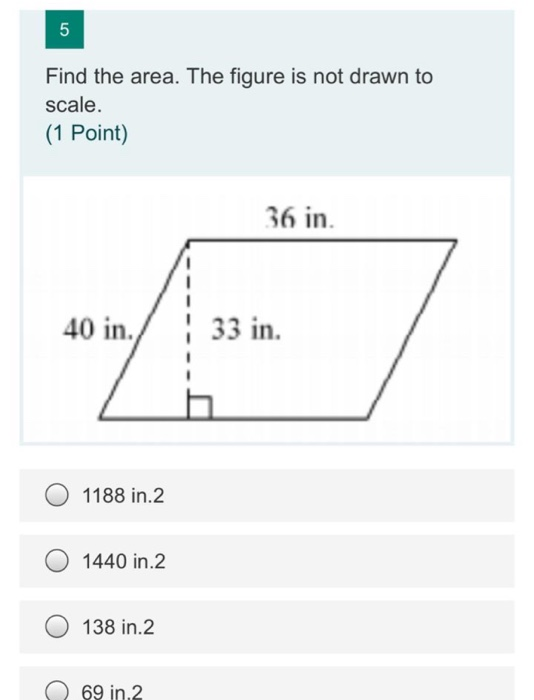 Solved 5 Find the area. The figure is not drawn to scale. (1 | Chegg.com