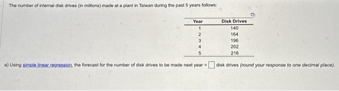 Solved a) Using simple linear regression, the forecast for | Chegg.com