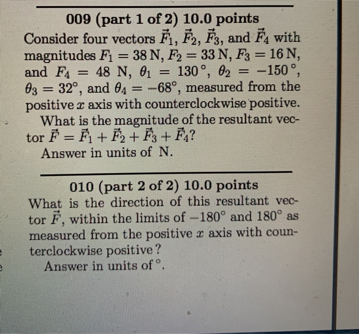 Solved 009 (part 1 of 2) 10.0 points Consider four vectors | Chegg.com