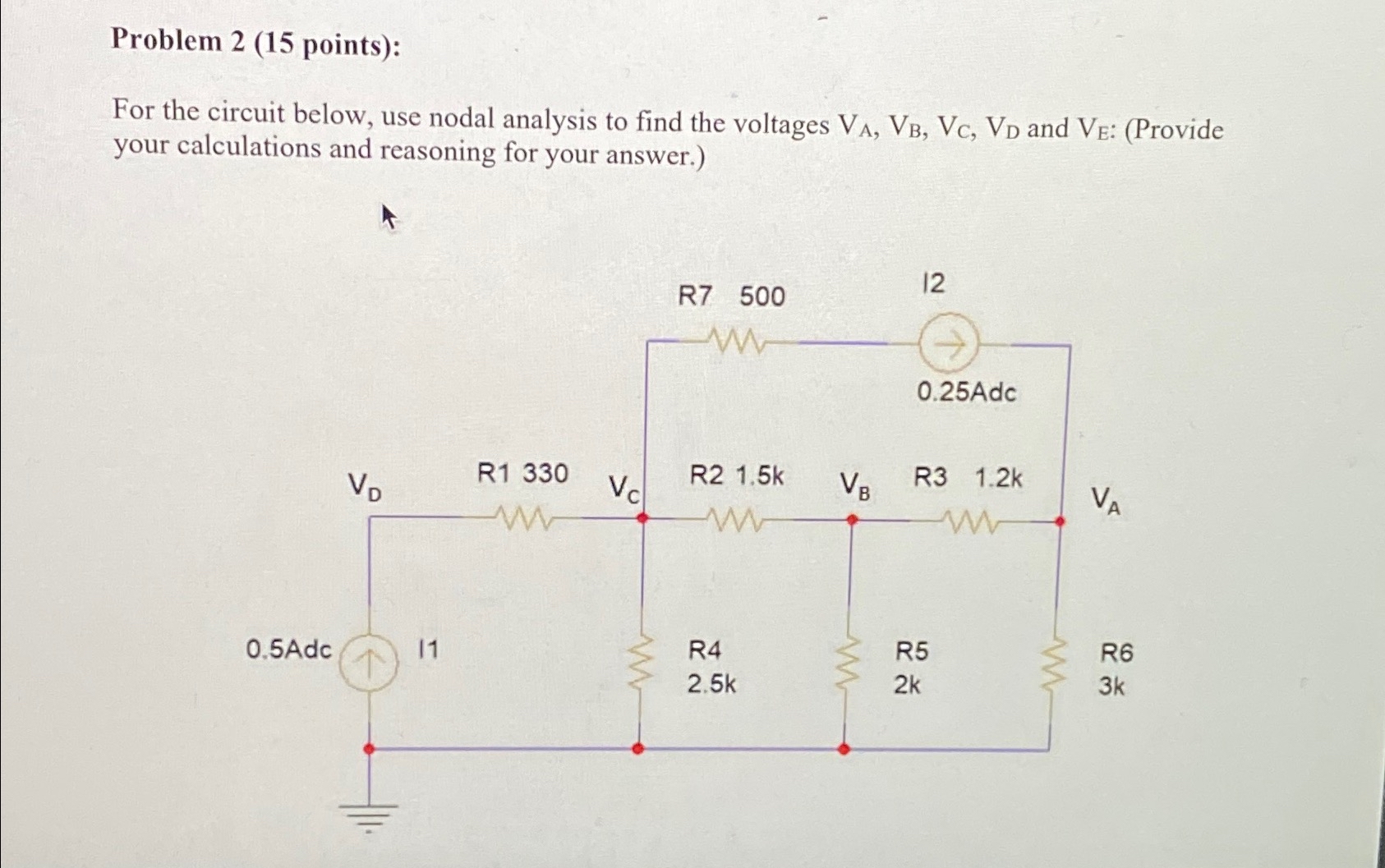 Solved For the circuit below, use nodal analysis to find the | Chegg.com