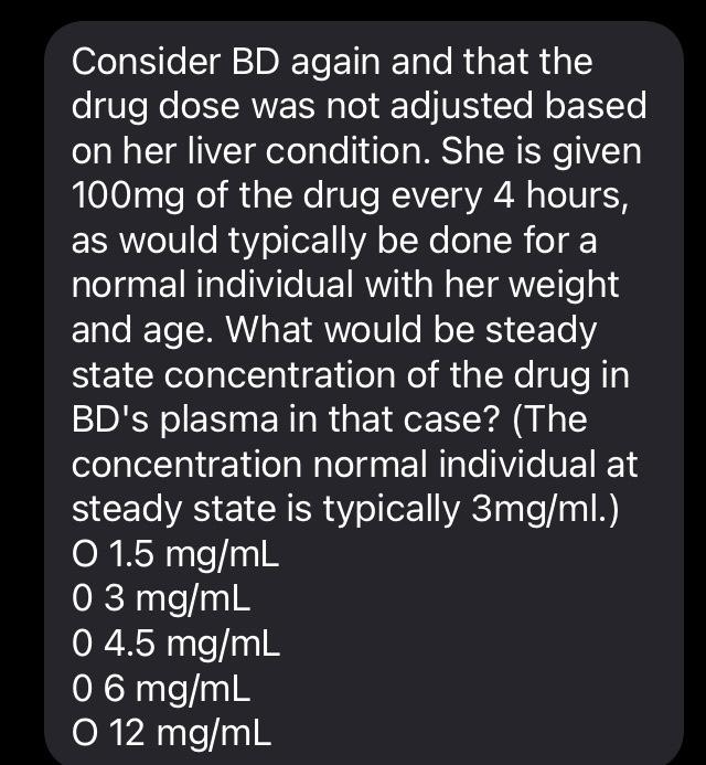 Solved Consider BD again and that the drug dose was not | Chegg.com