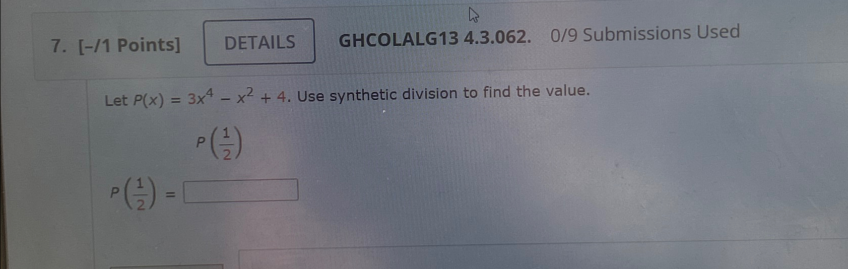 Solved [-/1 ﻿Points] ﻿GHCOLALG13 4.3.062. 0/9 ﻿Submissions | Chegg.com