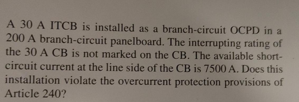 Solved A 30 A ITCB is installed as a branch-circuit OCPD in | Chegg.com