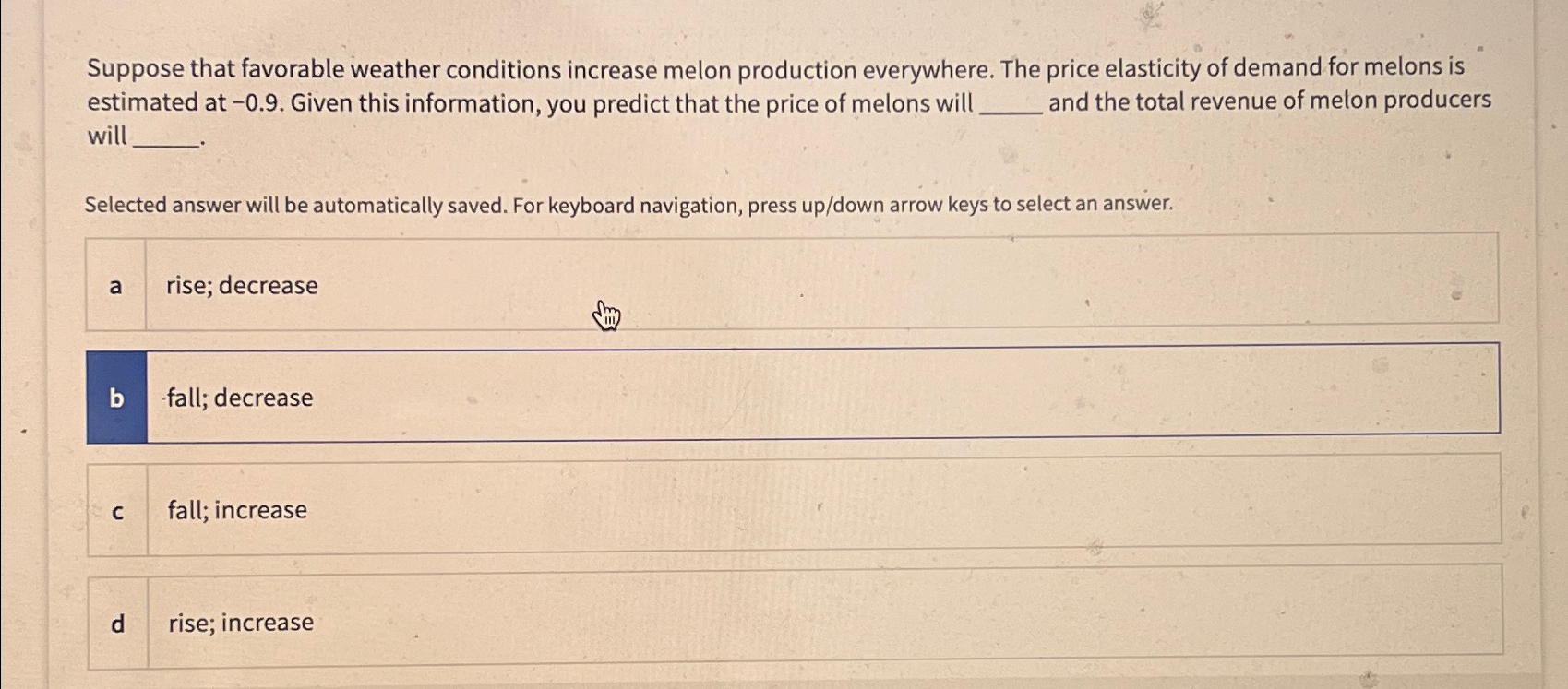 Solved Suppose that favorable weather conditions increase | Chegg.com