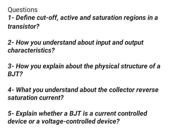 Solved Questions 1- Define cut-off, active and saturation | Chegg.com