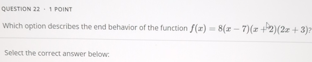 Solved QUESTION 22*1 POINTWhich option describes the end | Chegg.com Solved QUESTION 22*1 POINTWhich option describes the end | Chegg.com