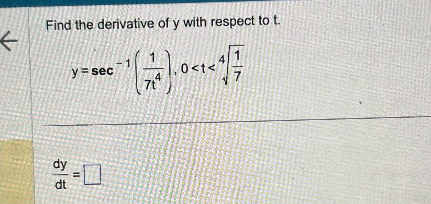 Solved Find the derivative of y ﻿with respect to | Chegg.com
