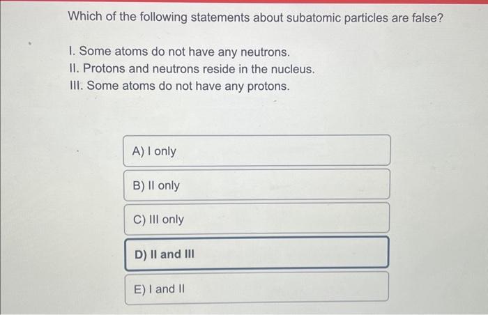 Solved Which of the following statements about subatomic | Chegg.com