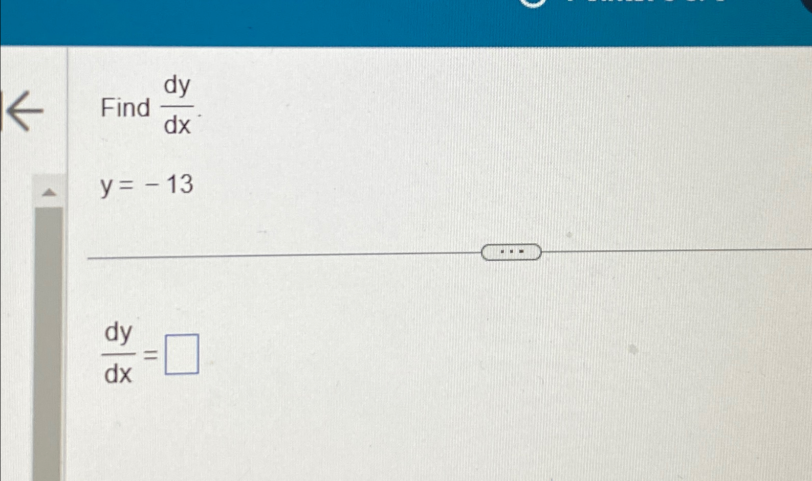 Solved Find dydx.y=-13dydx= | Chegg.com