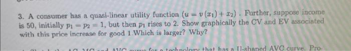 Solved 3. A consumer has a quasi-linear utility function | Chegg.com