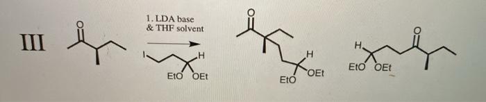 Solved 1. LDA base & THF solvent III H H H ETO OEt E10 OEt | Chegg.com