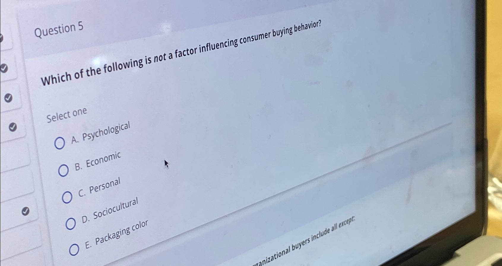 Solved Question 5Which of the following is not a factor | Chegg.com
