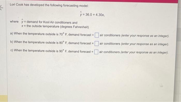 Solved Lori Cook has developed the following forecasting | Chegg.com