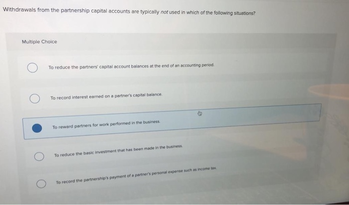 Solved Withdrawals from the partnership capital accounts are | Chegg.com