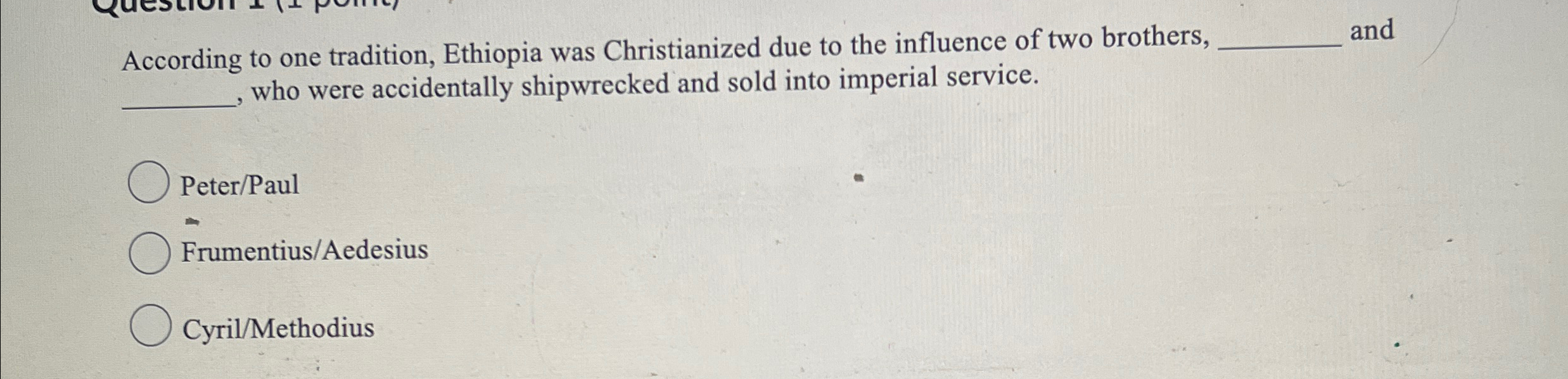 Solved According to one tradition, Ethiopia was | Chegg.com