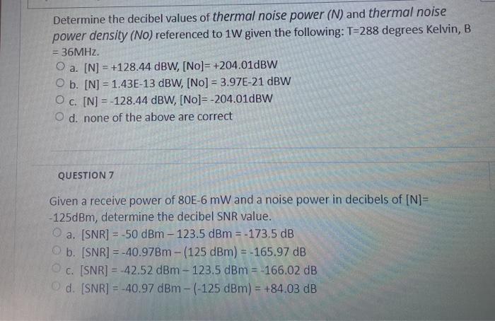 Solved Determine the decibel values of thermal noise power | Chegg.com