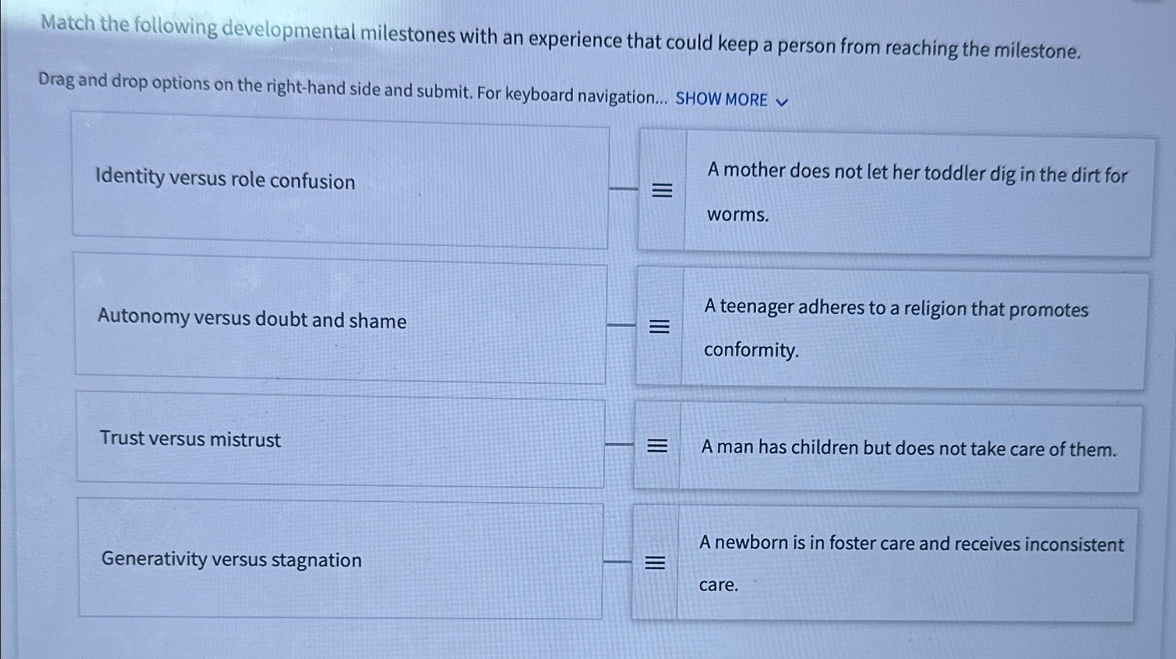 Solved Match the following developmental milestones with an | Chegg.com